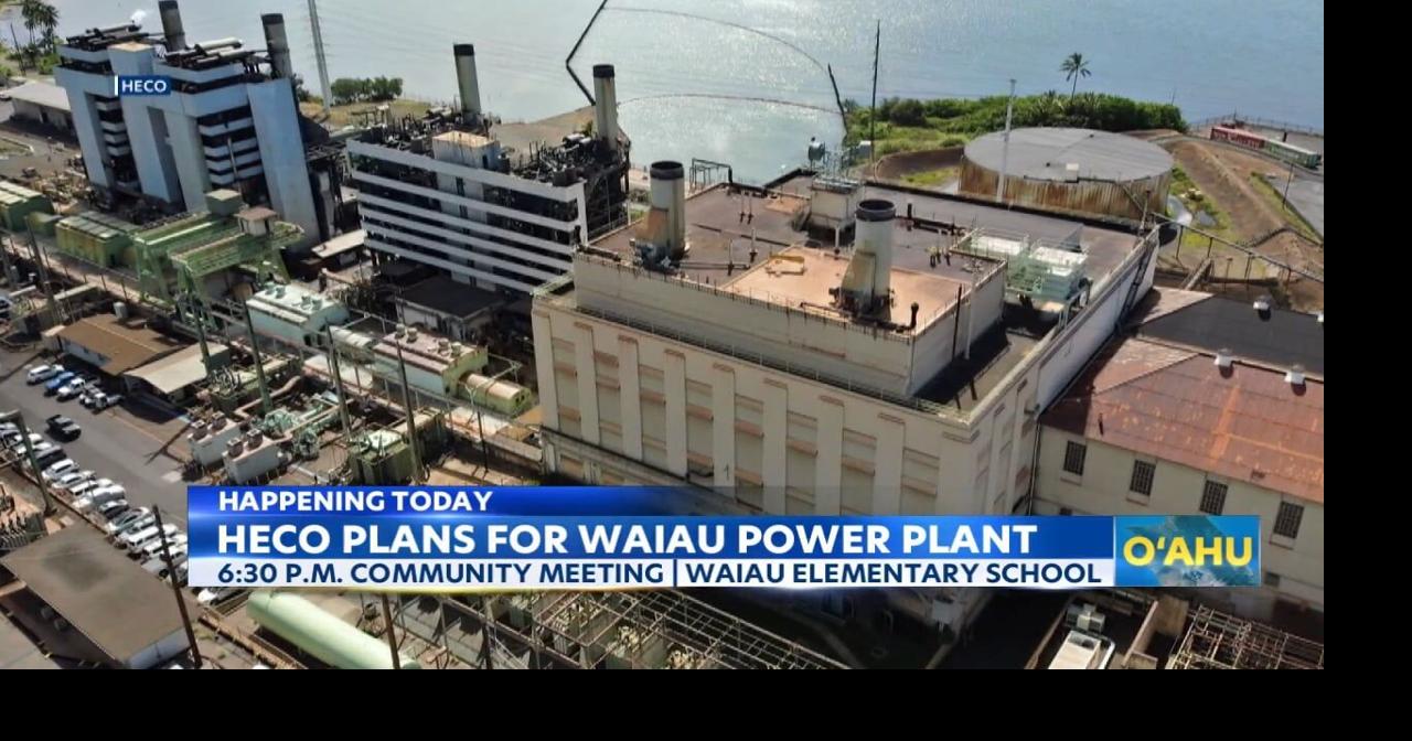 Hawaiian Electric's community meeting unveils future plans for Waiau ...