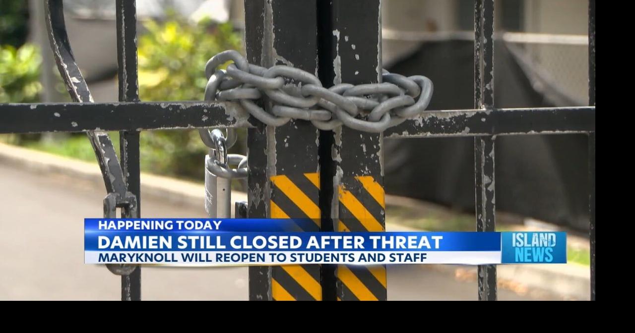 Damien Memorial School remains closed due to threat, Maryknoll plans to ...