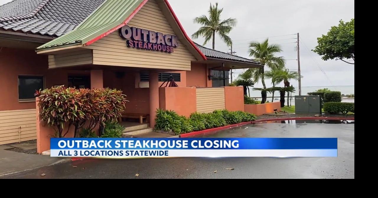 It's the last day for Outback Steakhouses in Hawaii | Video | kitv.com