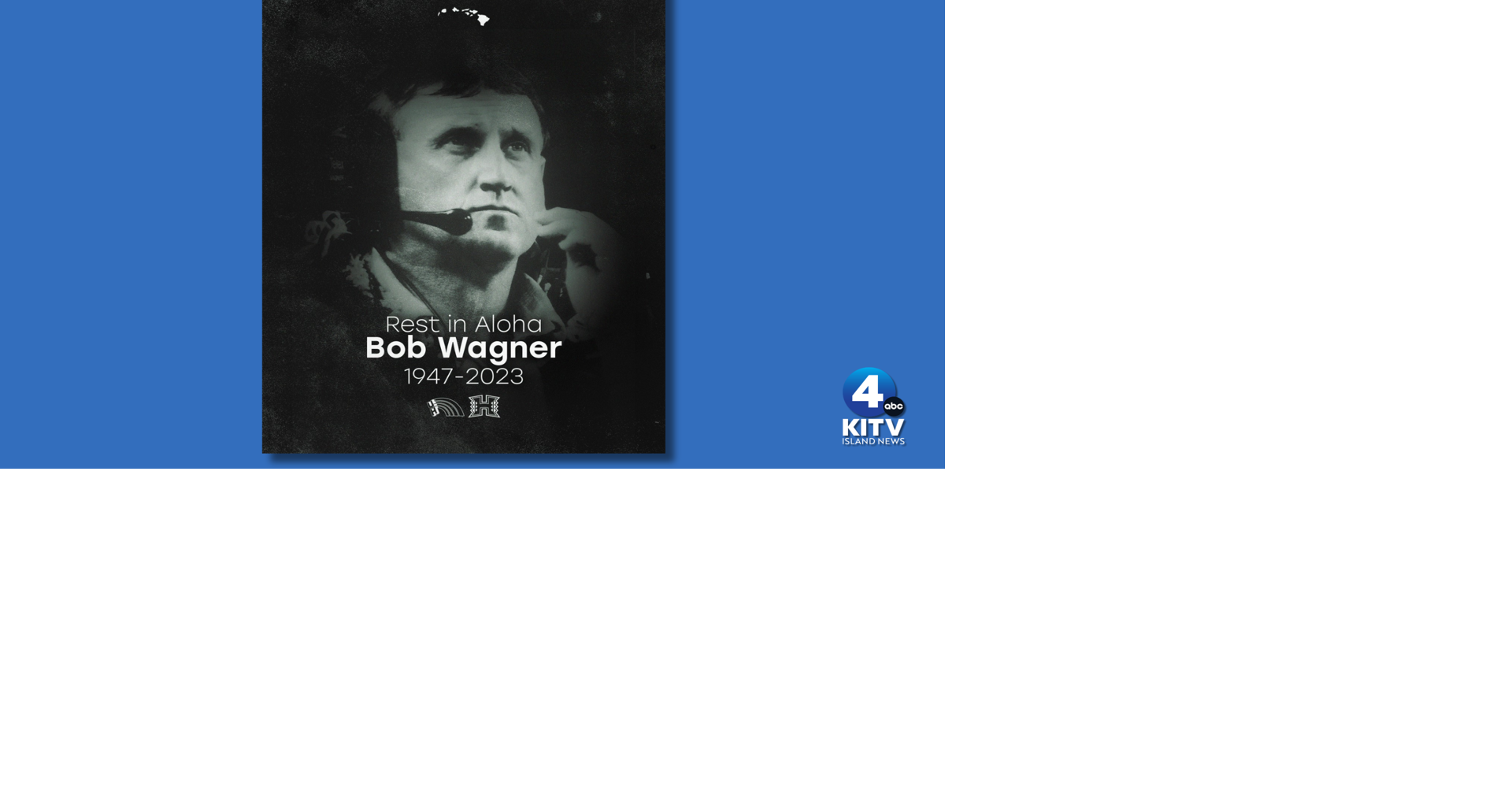 Former UH Head Football Coach Bob Wagner dead at 76 | Local | kitv.com