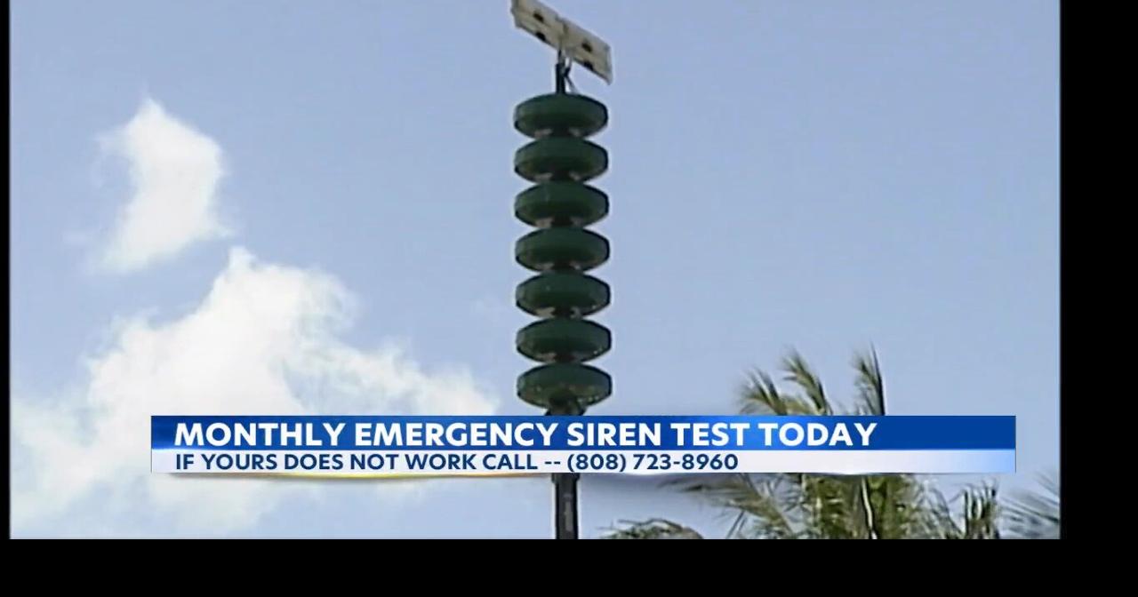 Oʻahu emergency sirens testing today | News | kitv.com