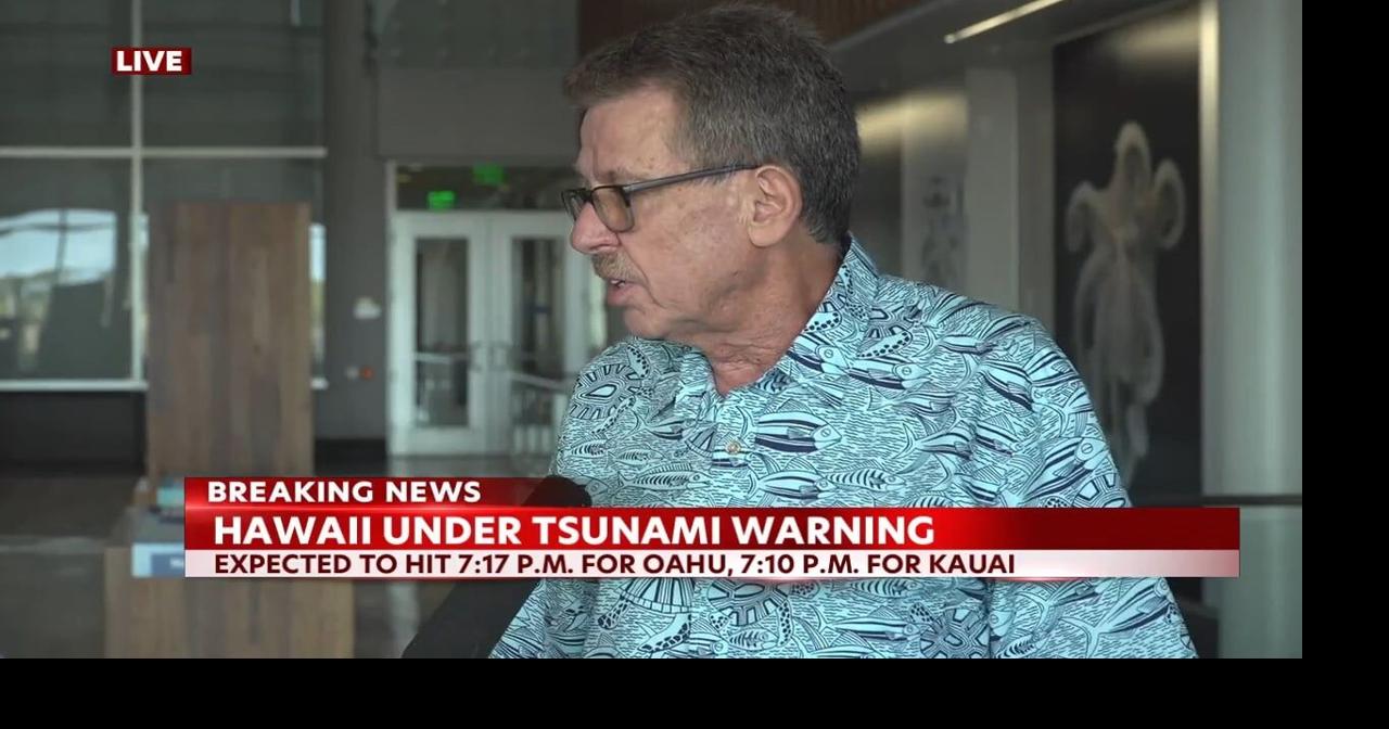 NOAA tsunami expert reports what to expect with Hawaii’s Tsunami ...
