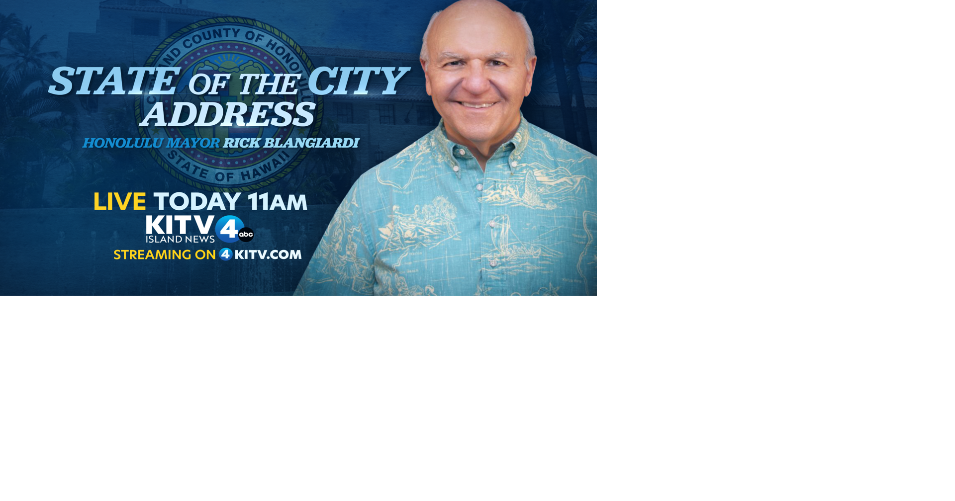 Honolulu Mayor Rick Blangiardi to deliver 2023 State of the City ...