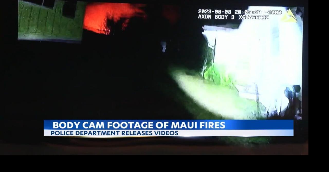Police release bodycam footage from Maui wildfires | Devastation in ...