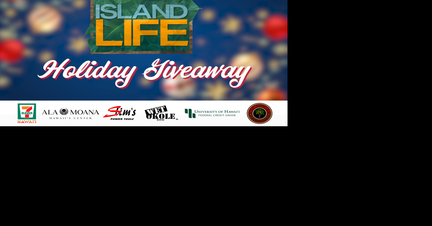 2023 Island Life Holiday Giveaway | Island Style | kitv.com