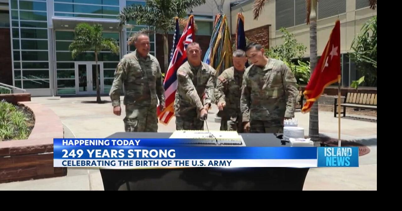 Happy 249th birthday, U.S. Army! | Video | kitv.com