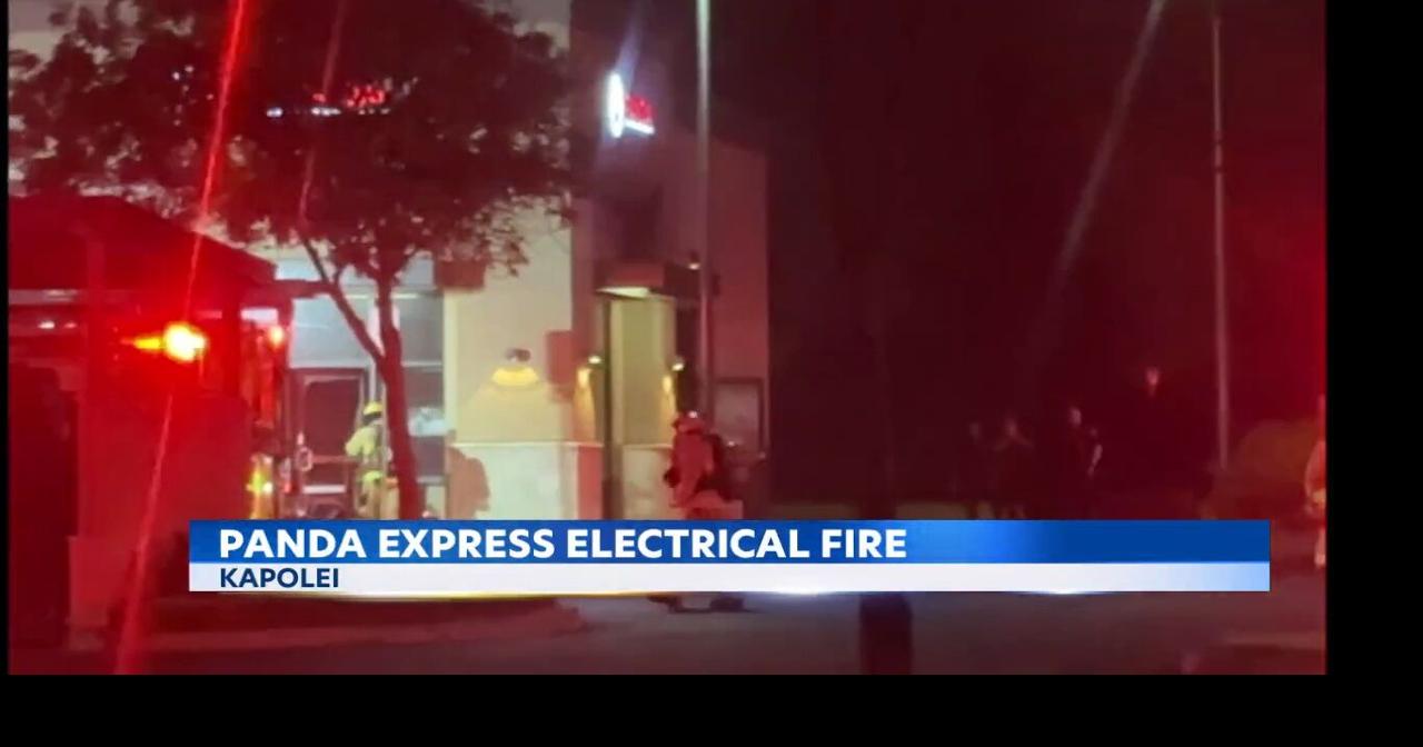 HFD responds to electrical fire reported at an Ewa Beach Panda Express ...