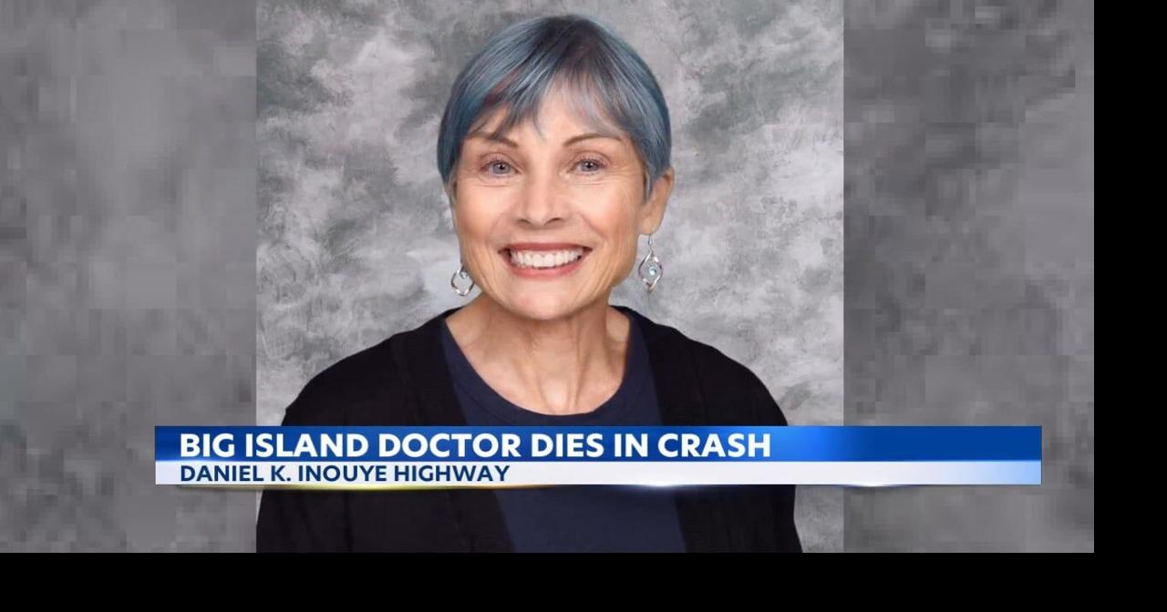 Hilo doctor dead, driver arrested after Christmas Eve crash in Hilo ...
