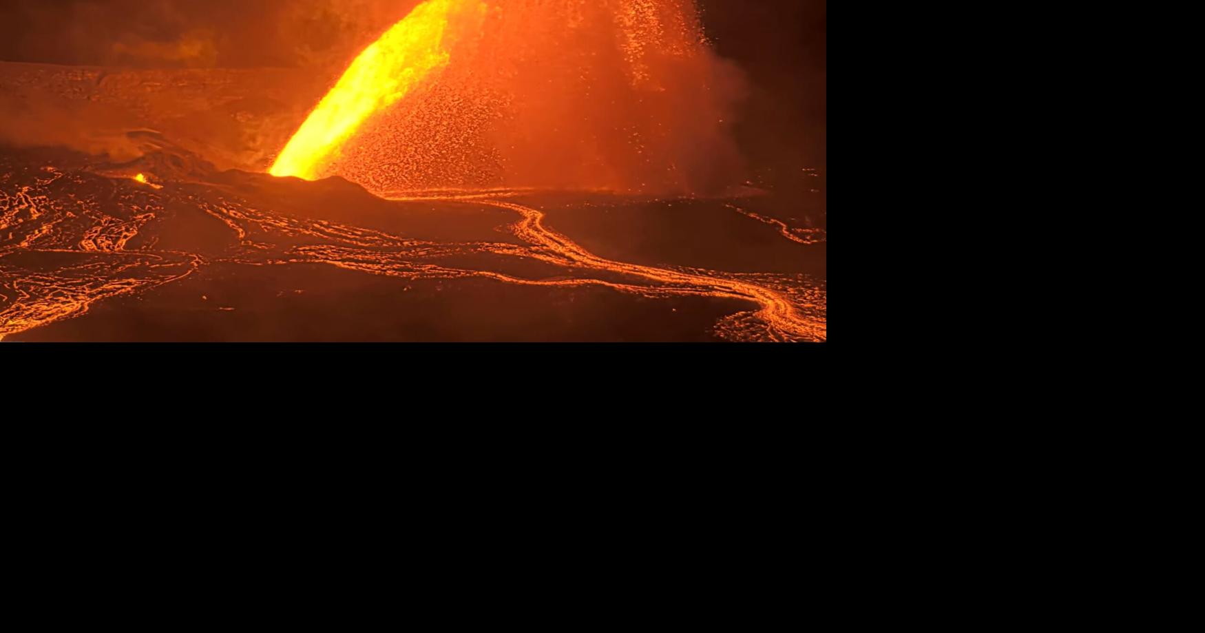Episode 33 of Kilauea eruptions ends after almost 9 hours of soaring ...