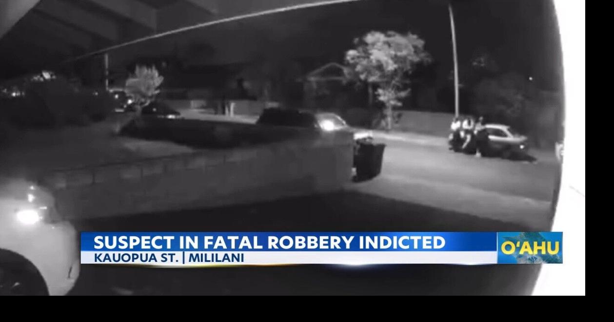 Robbery suspect indicted for accomplice charges in fatal Mililani ...