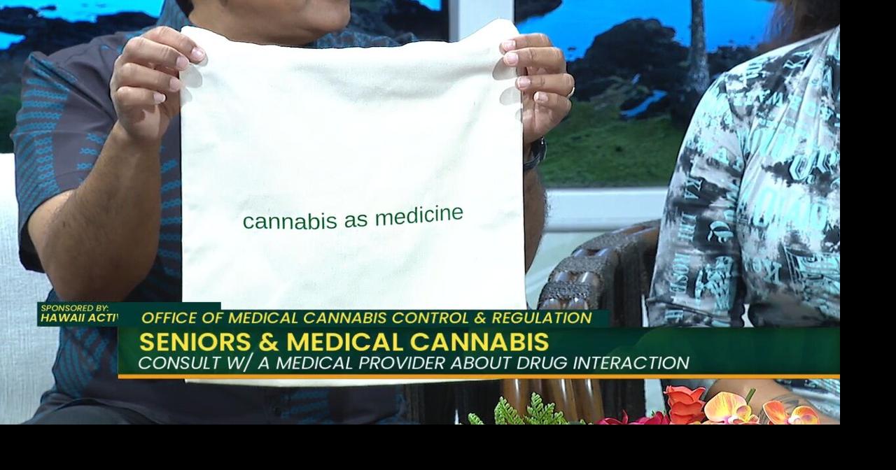 Medical Cannabis for Seniors: What You Need to Know | Island Life Live ...