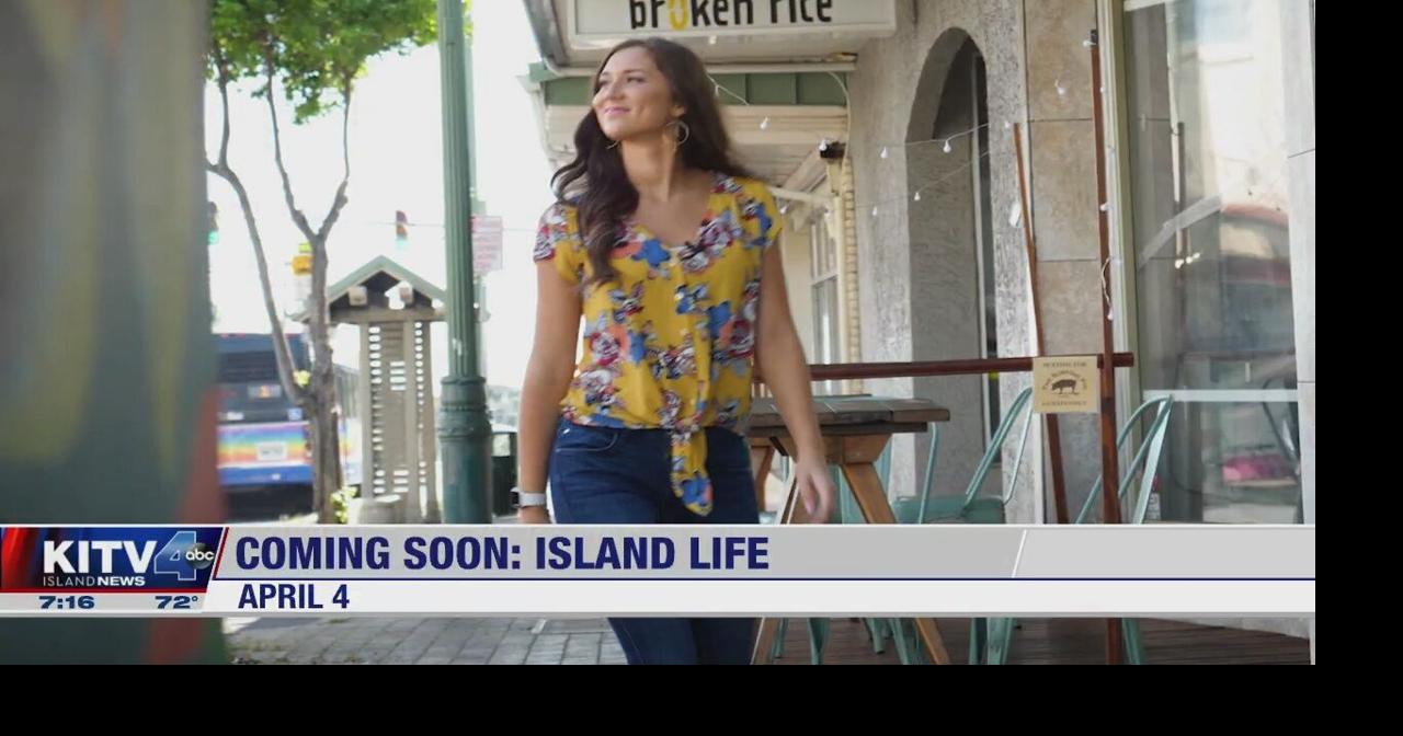 Coming soon to KITV4 and KIKU: ISLAND LIFE | Video | kitv.com