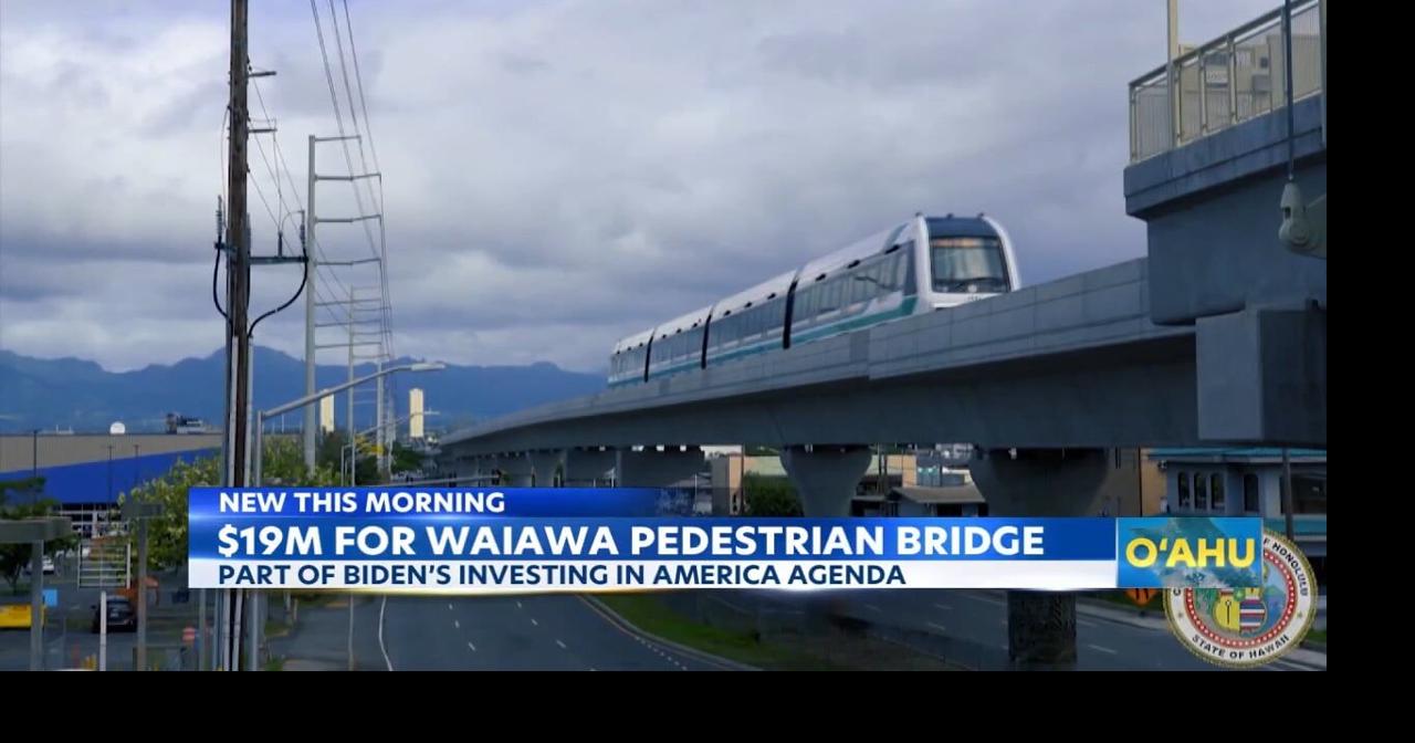 Hawaii awarded $19M grant for pedestrian bridge project | Video | kitv.com