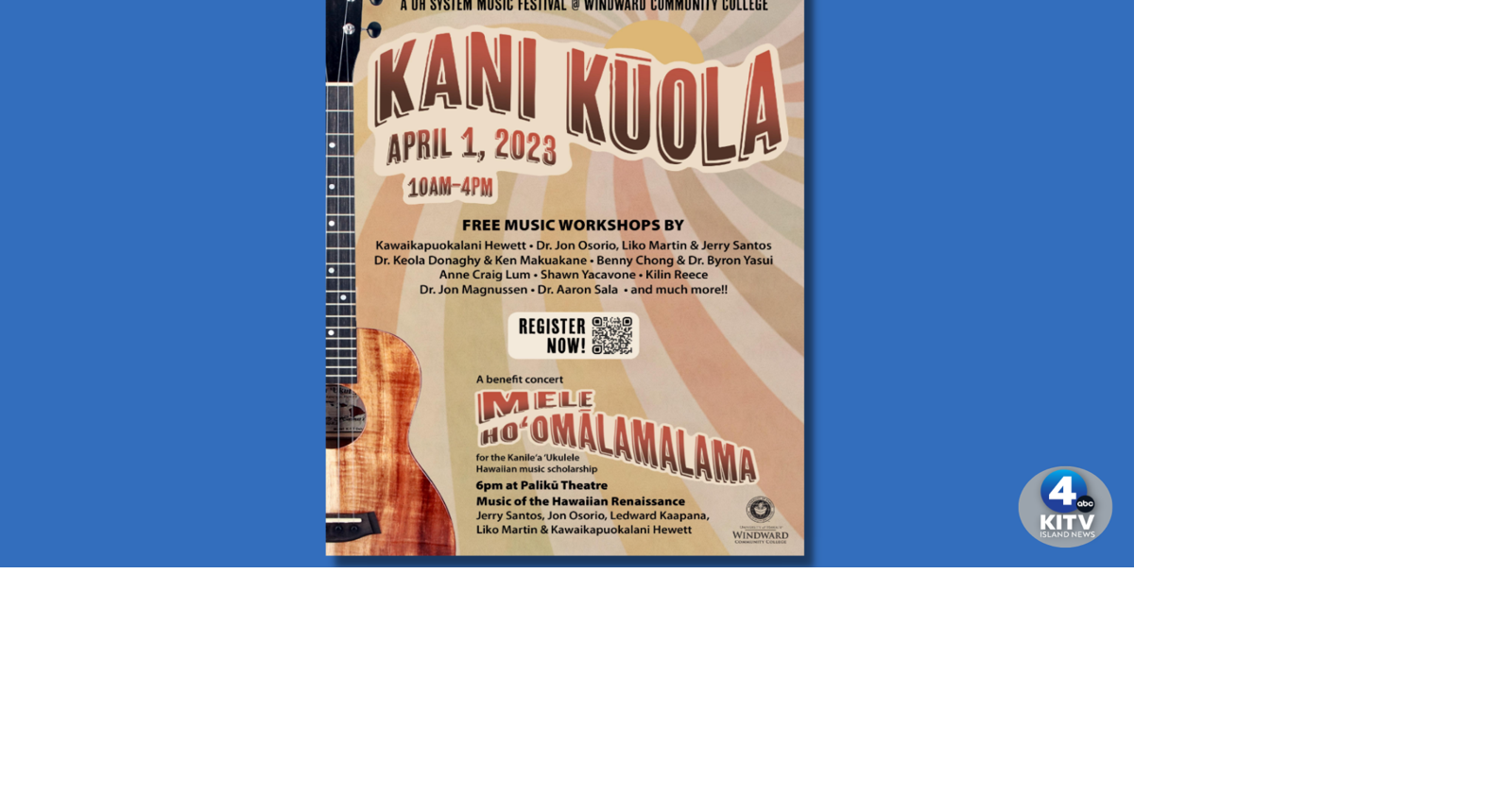 Windward Community College hosts 2nd annual Kani Kuola Music Festival ...