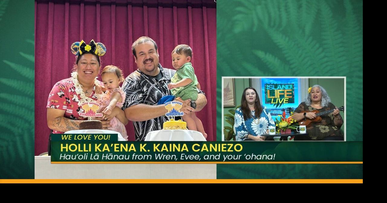 Hauʻoli Lā Hānau on this January 20, 2026 | Island Life Live | kitv.com