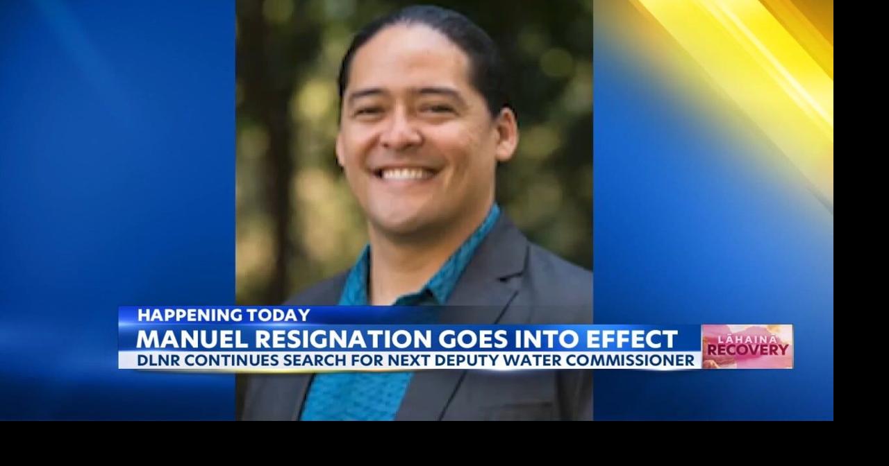 Deputy Water Commissioner Kaleo Manuel's resignation officially goes ...