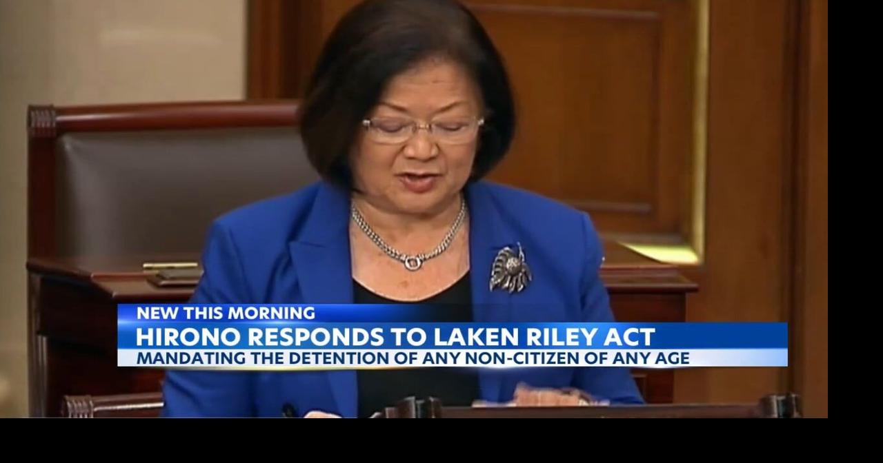 U.S. Senator Hirono releases statement on passage of Laken Riley Act ...