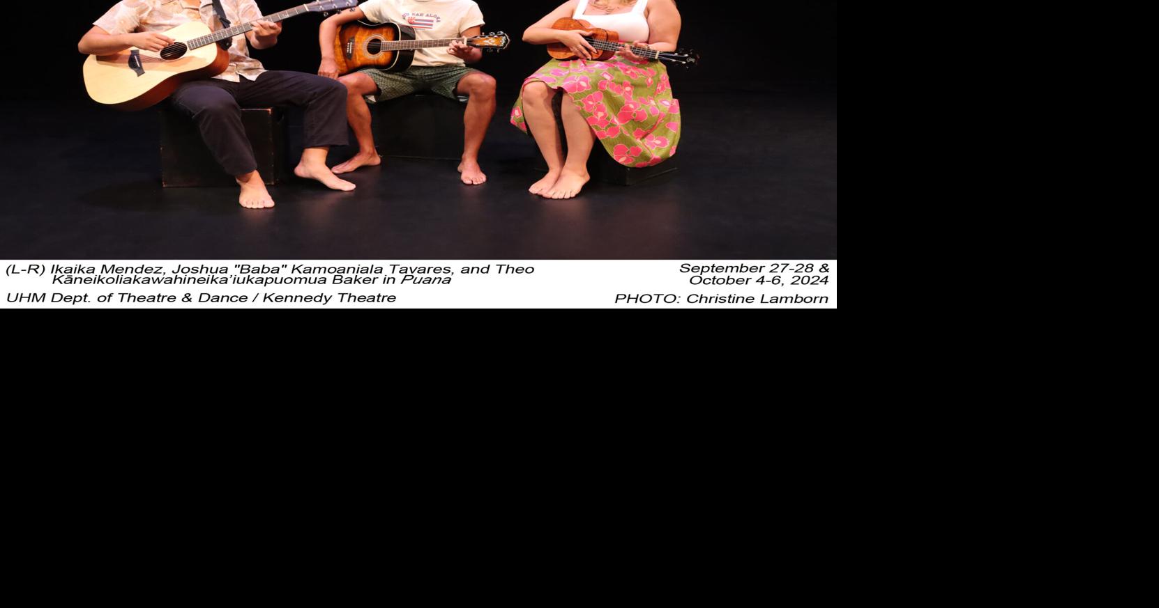 UH Manoa’s production of ‘Puana’ celebrates music and ancestral ...