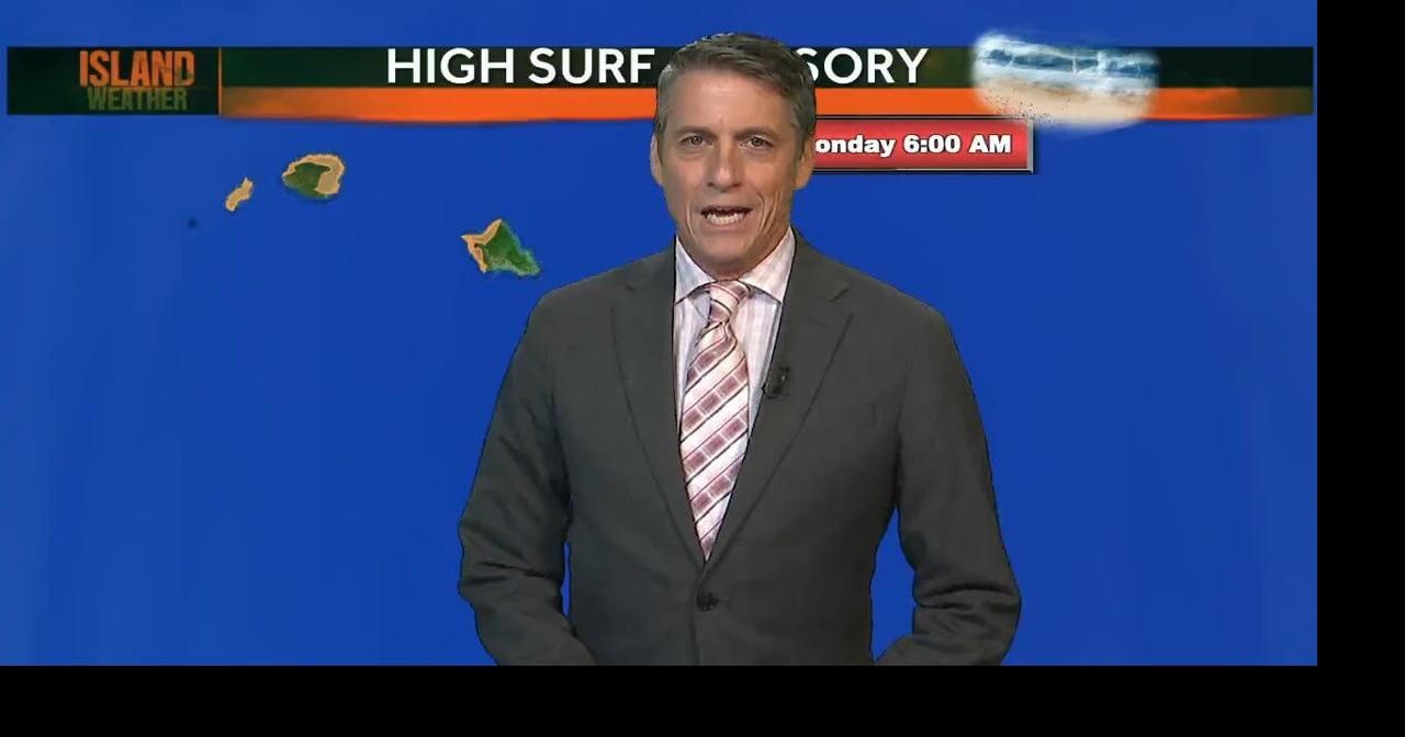 Monday Surf Forecast | Weather Video | kitv.com