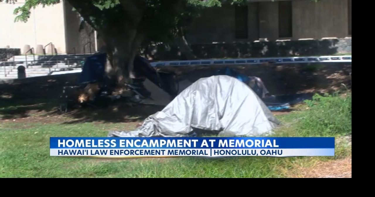 Homeless encampment on Oahu's Hawai'i Law Enforcement Memorial | News ...