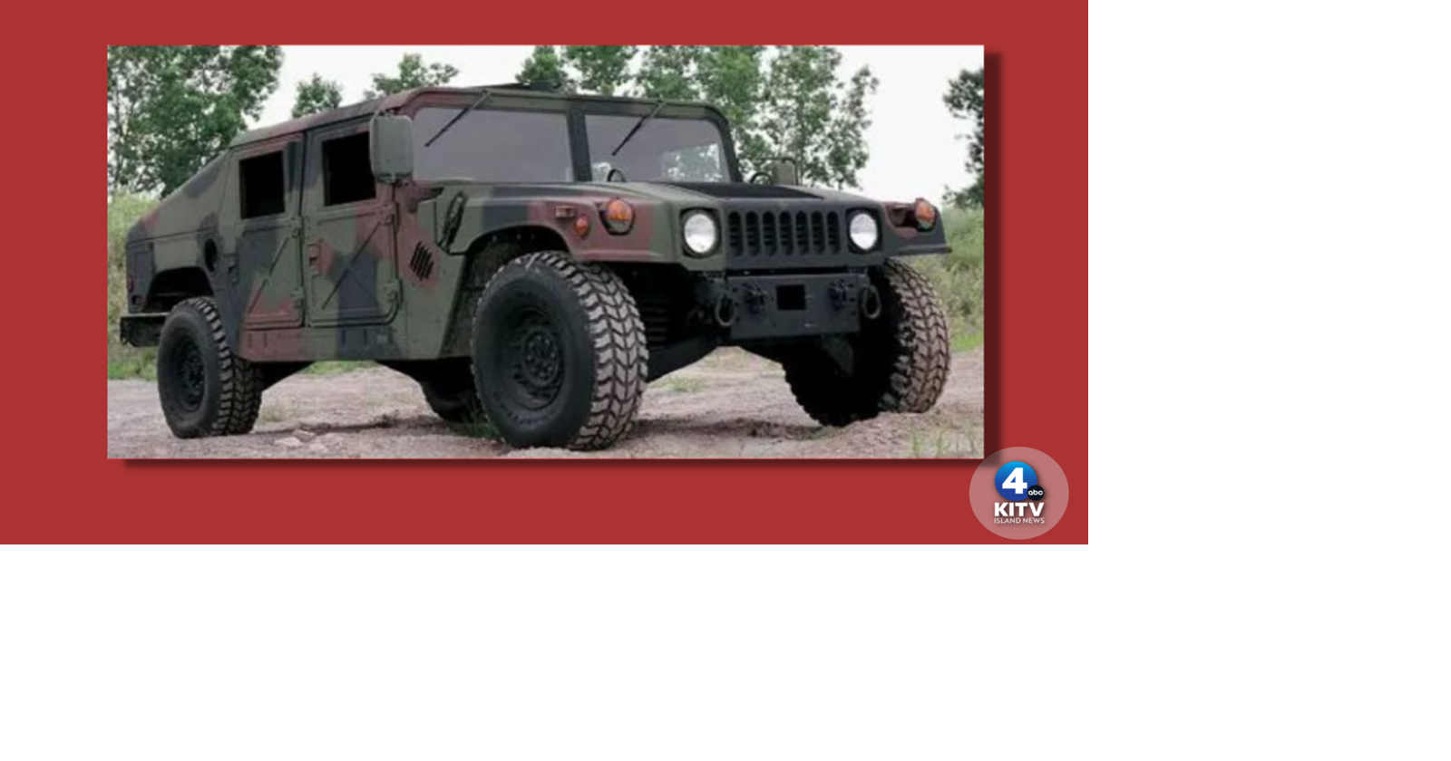 Armored Humvee stolen from National Guard Armory on Maui | Crime ...