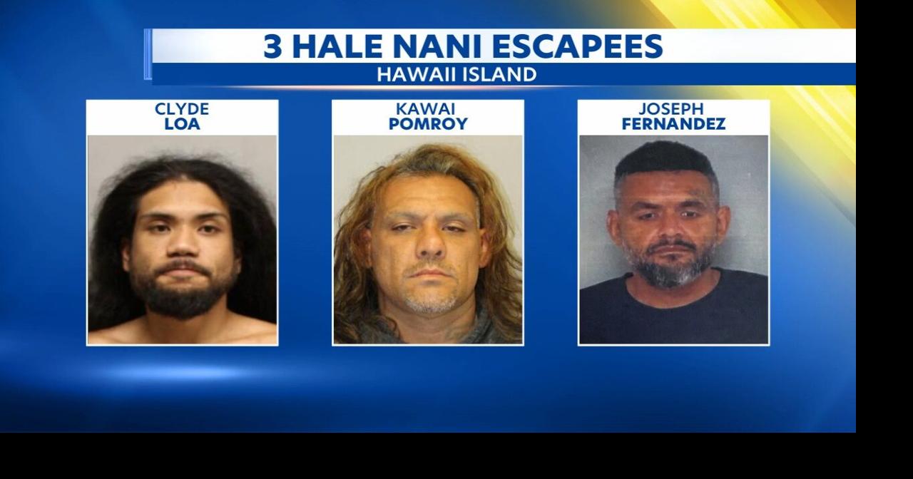Big Island police searches for 3 Hale Nani escapees; 1 escapee captured ...