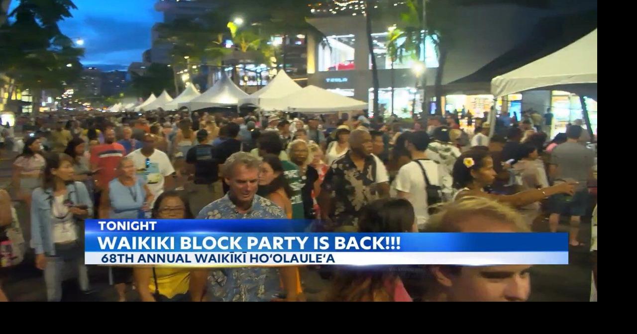 Hoolaulea Block Party returns to Waikiki after 2-year hiatus due to ...
