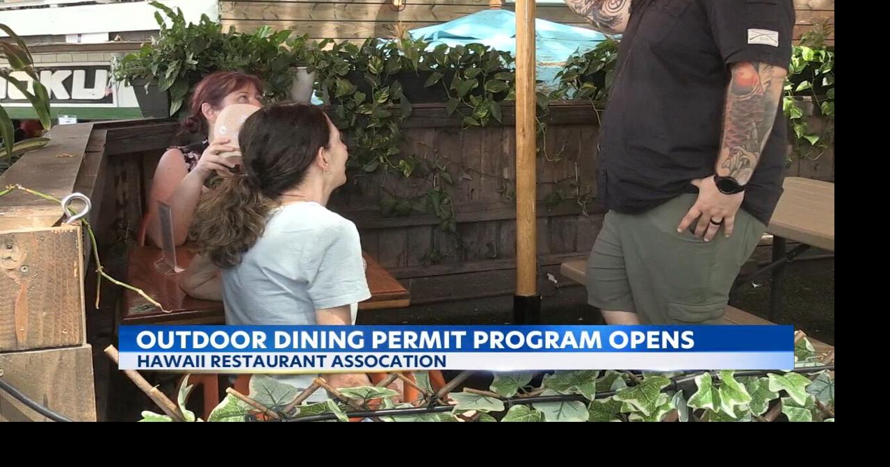 Oahu restaurants can apply for outdoor dining permits today | Business ...