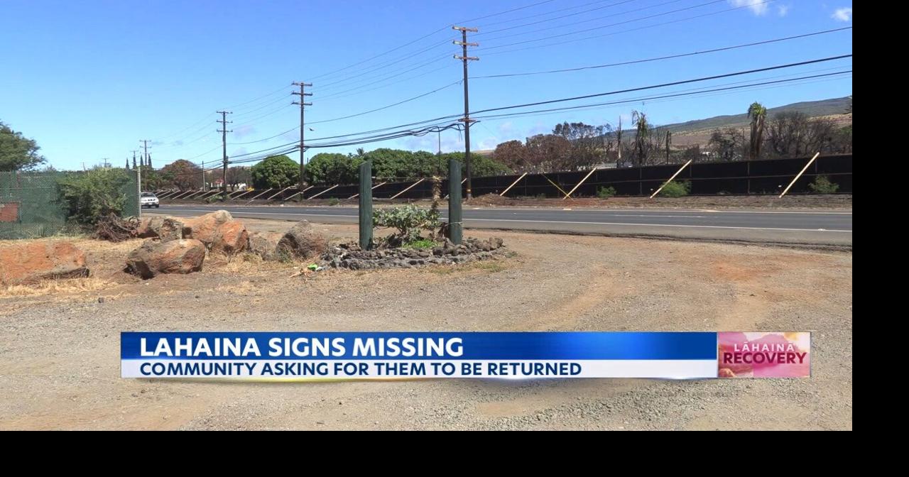 Local outcry after two Lahaina signs likely stolen | News | kitv.com