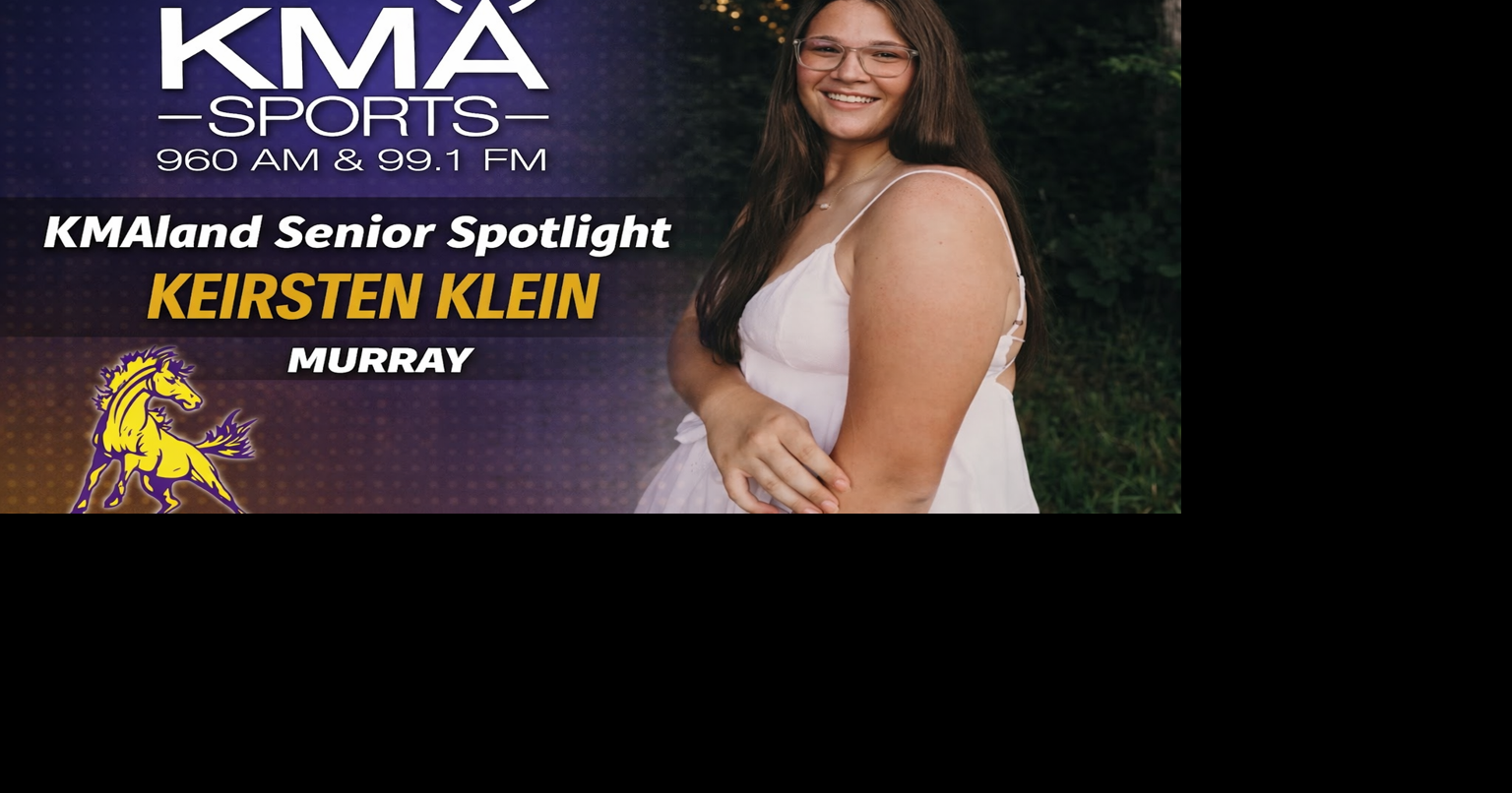 KMAland Senior Spotlight: Keirsten Klein, Murray | Sports | kmaland.com