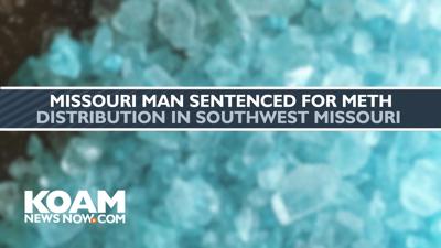 Missouri Man sentenced for meth distribution in southwest Missouri ...