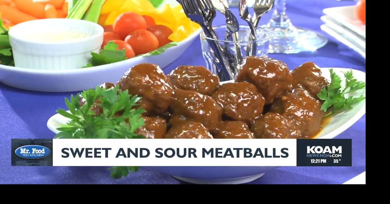 Mr. Food: Sweet and Sour Meatballs | Mr. Food | koamnewsnow.com