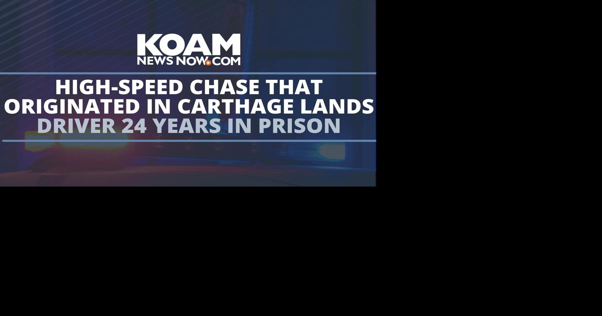 High-speed chase that originated in Carthage lands driver 24 years in ...