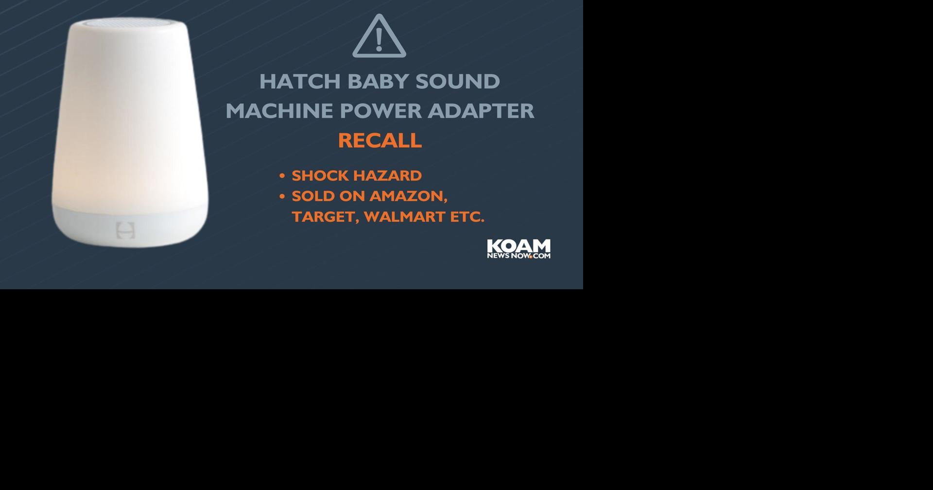 Hatch Baby sound machine power adapter recalled due to shock hazard ...