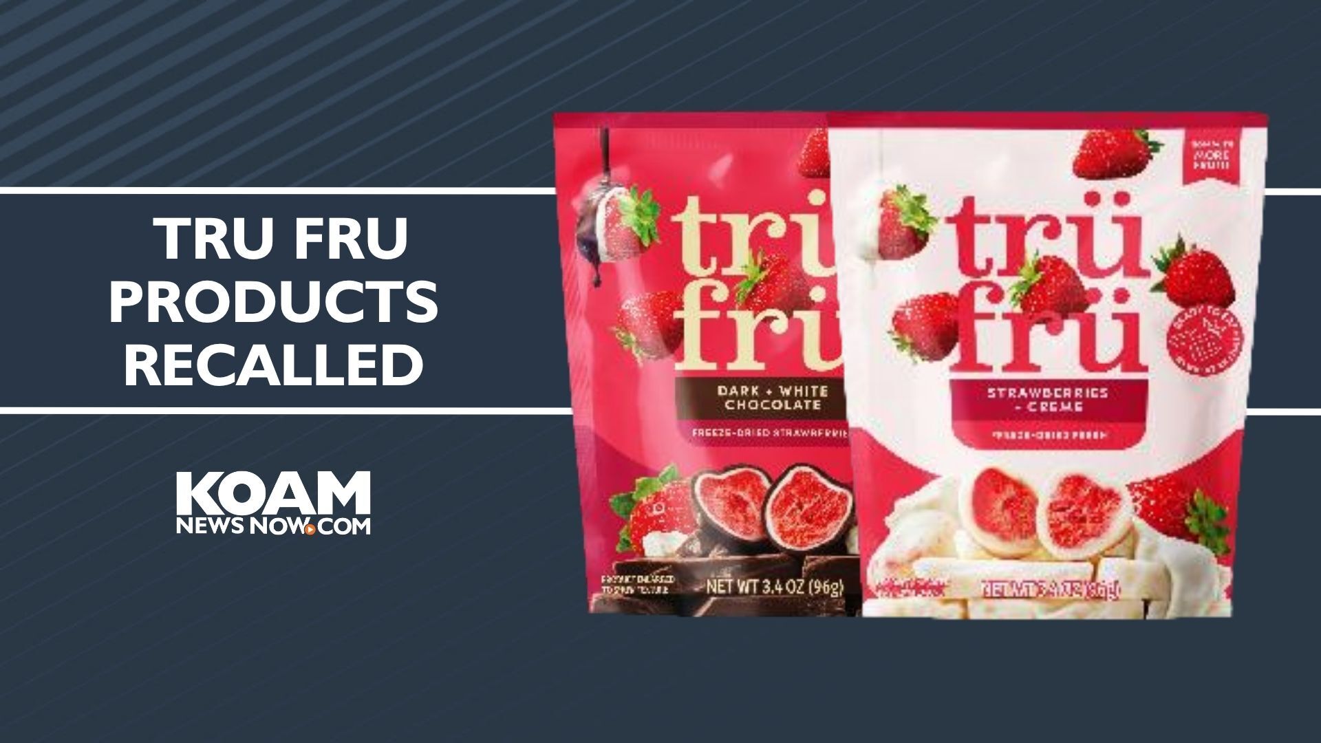 Some Tru Fru products recalled due to possible presence of metal ...