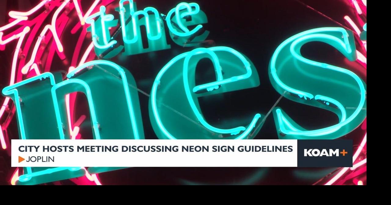 Public Meeting discusses changes to permit neon signs in Joplin's ...