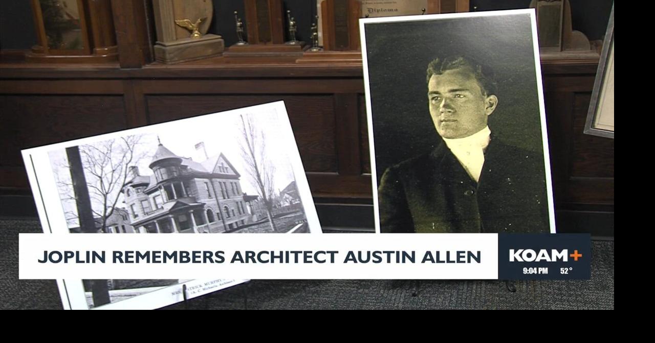 Joplin remember architect Austin Allen | Video | koamnewsnow.com