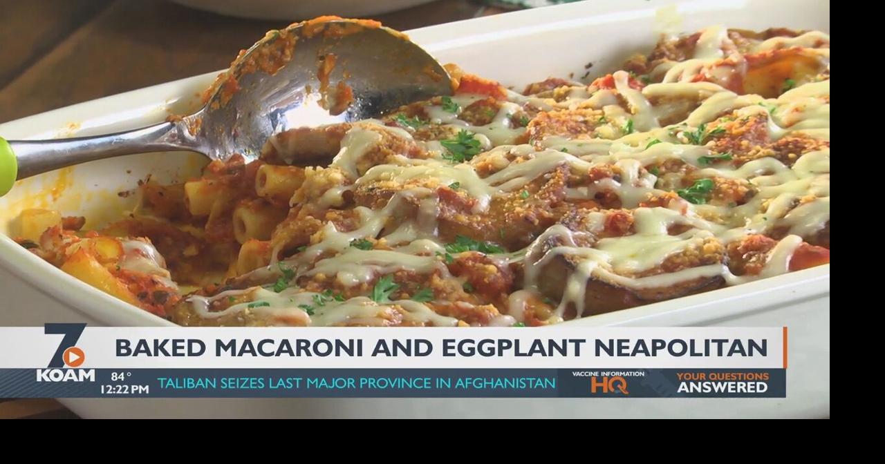 Mr. Food: Baked Macaroni and Eggplant Neapolitan | Mr. Food ...