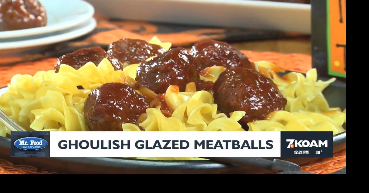 Mr. Food: Ghoulish Glazed Meatballs | Mr. Food | koamnewsnow.com