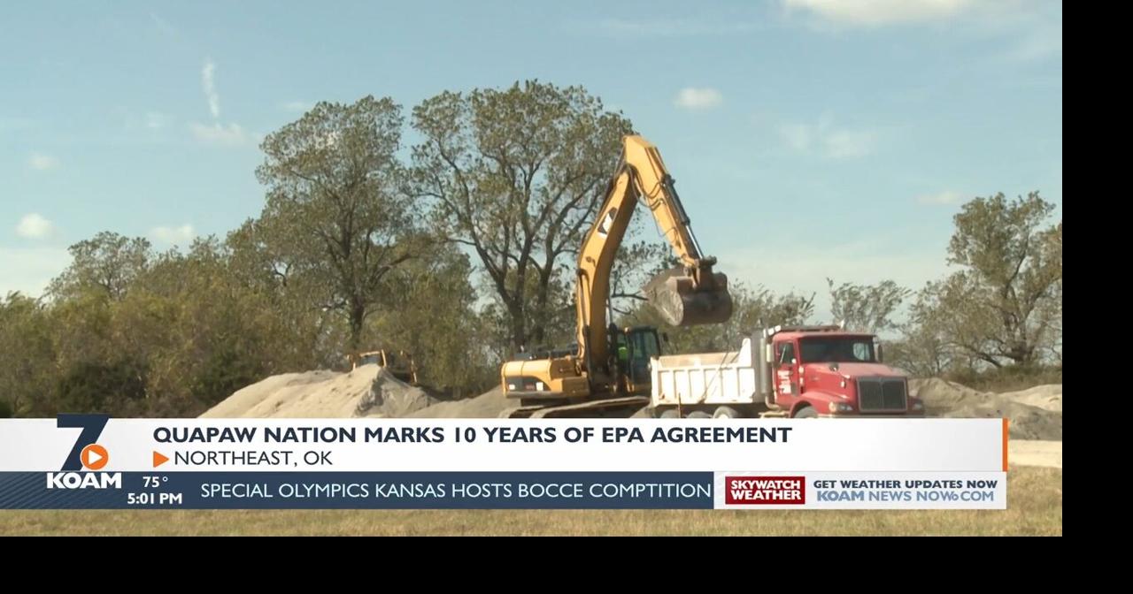 Quapaw Nation marks a decade of environmental cleanup at Tar Creek Site ...