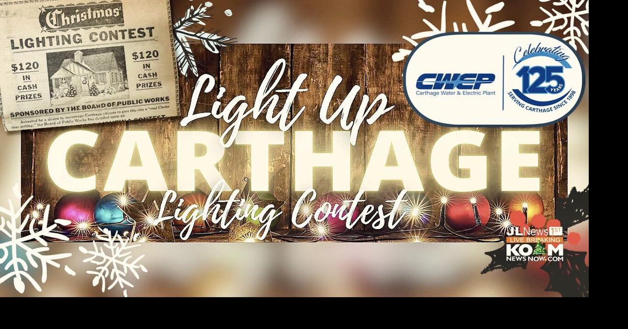 CWEP “Light Up Carthage” Lighting Contest | Joplin News First ...