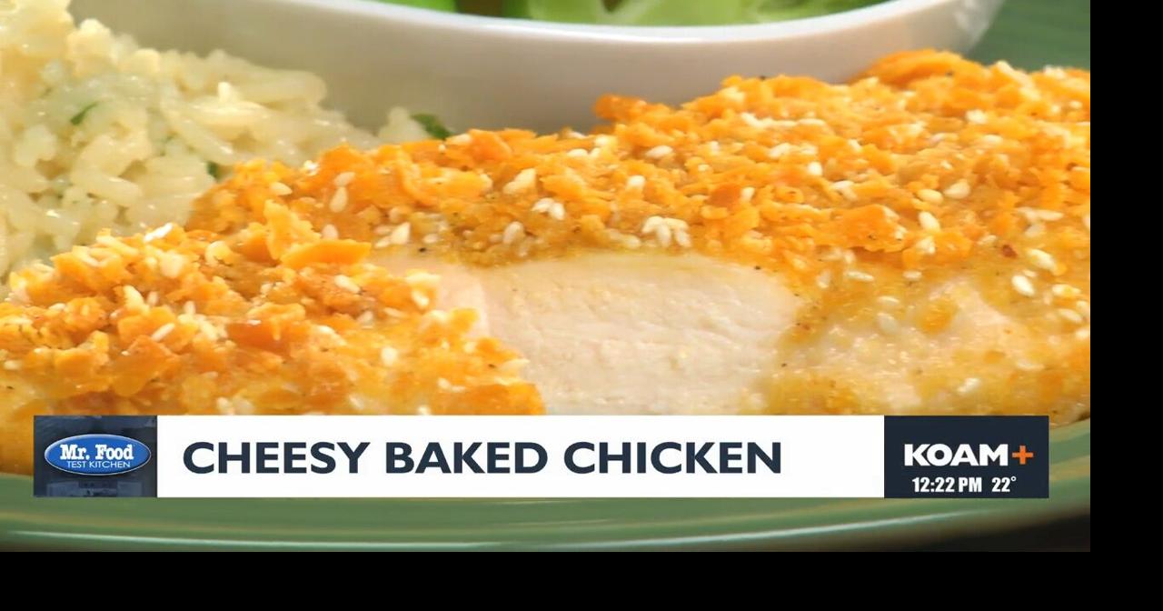 Mr. Food: Cheesy Baked Chicken | Mr. Food | koamnewsnow.com