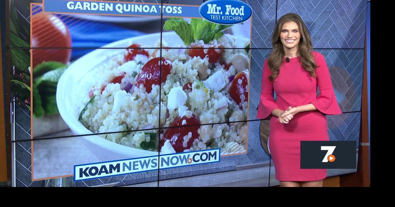 Mr. Food: Garden Quinoa Toss | Food and Recipes | koamnewsnow.com