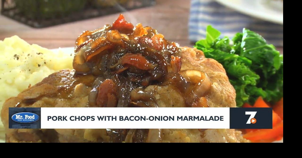 Mr. Food: Pork Chops with Bacon-Onion Marmalade | Mr. Food ...