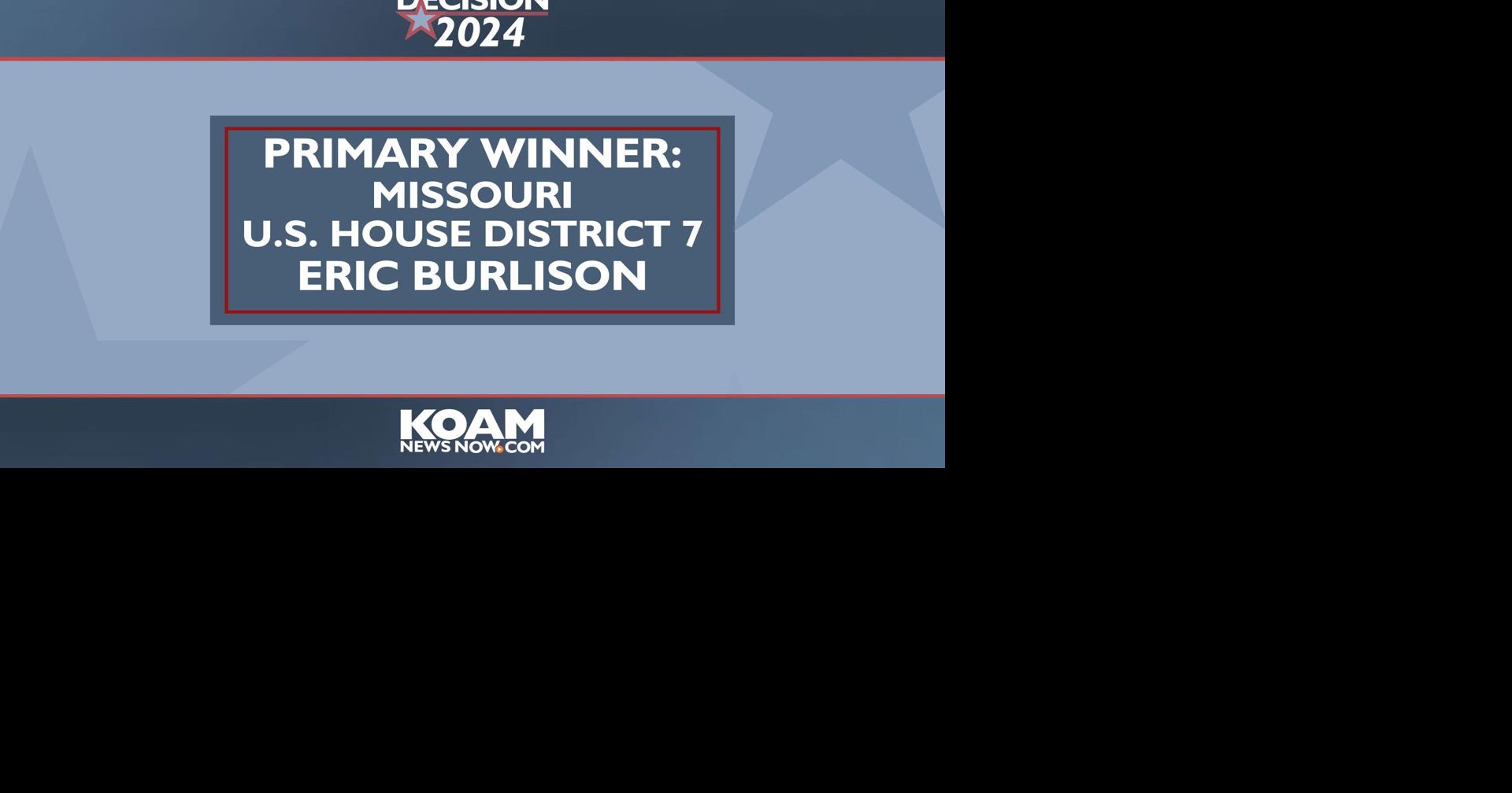 Burlison wins primary in race for U.S. Rep. District 7 | Elections ...