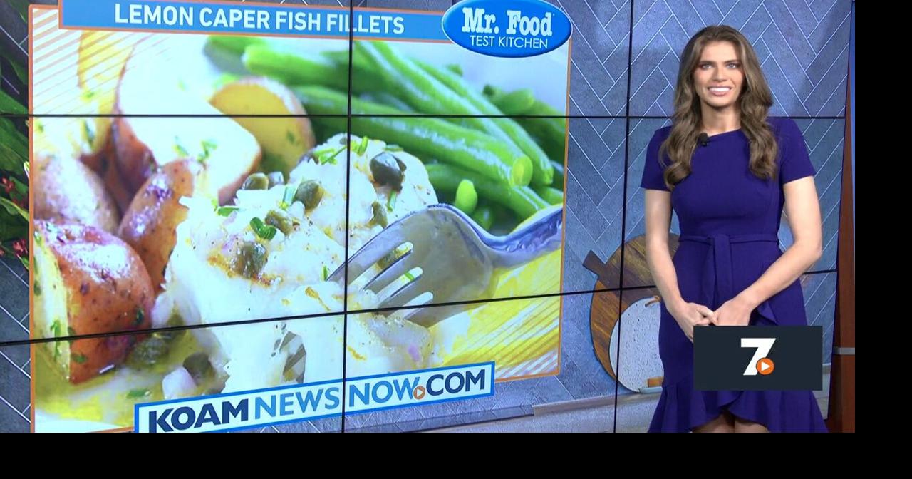 Mr. Food: Lemon-Caper Fish Fillets | Food and Recipes | koamnewsnow.com
