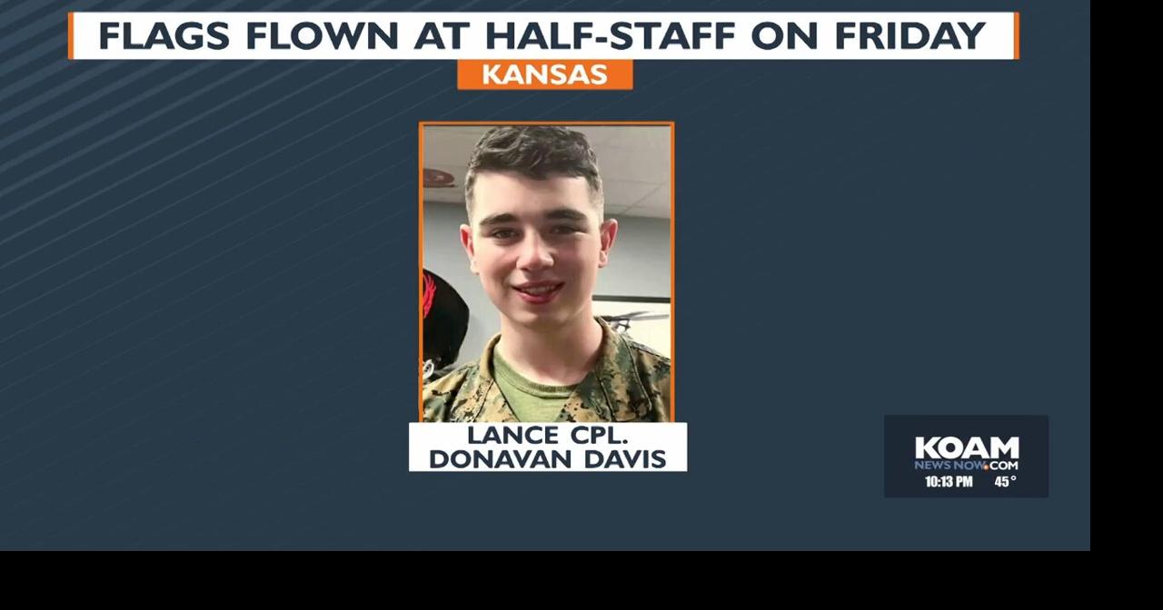 Kansas flags at half mast for fallen marine | Video | koamnewsnow.com