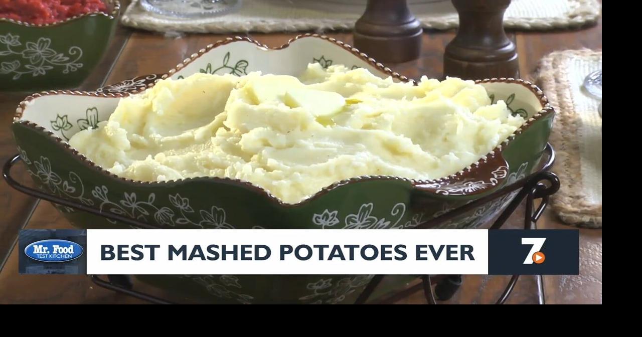 Mr. Food: Best Mashed Potatoes Ever | Mr. Food | koamnewsnow.com