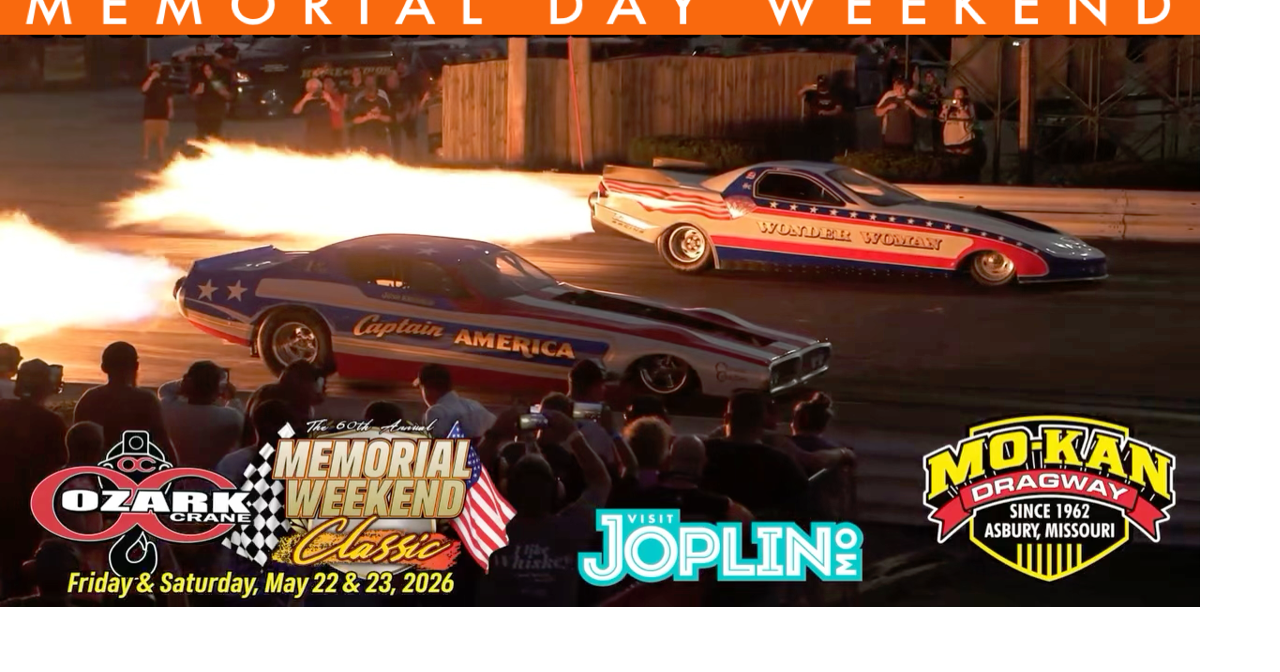 Mo-Kan Dragway 60th Annual Memorial Day Classic | Joplin News First ...