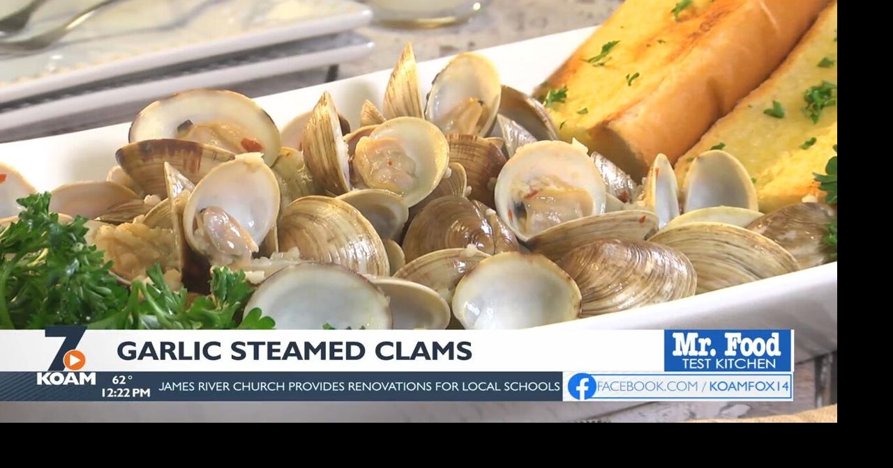 Mr. Food: Garlic Steamed Clams | Mr. Food | koamnewsnow.com